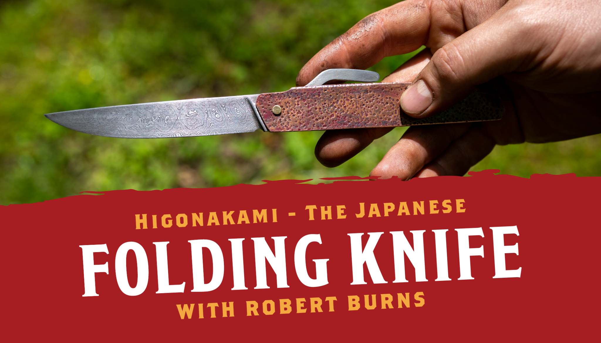 JCCFS | Higonakami - The Japanese Folding Knife, Interview with Robert ...