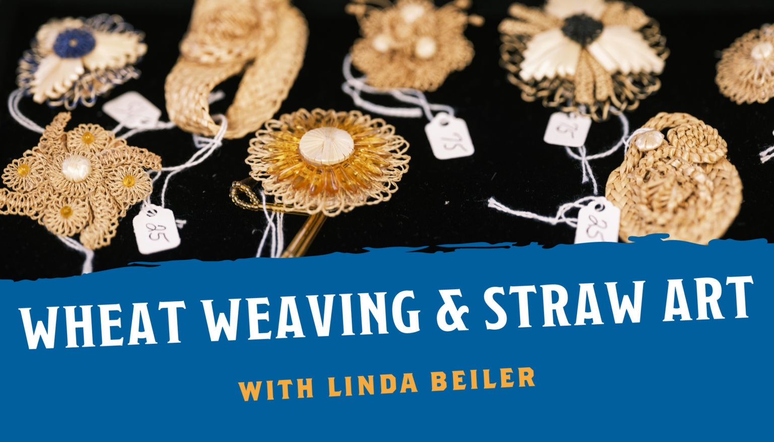 JCCFS | Come explore Wheat Weaving and Straw Art with Linda Beiler