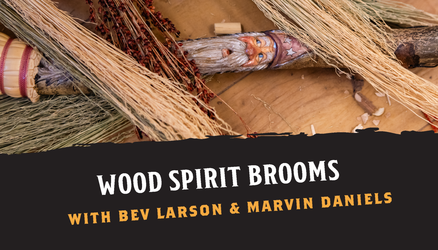 JCCFS | Spring Flowers and Wood Spirit Brooms with Bev Larson and ...